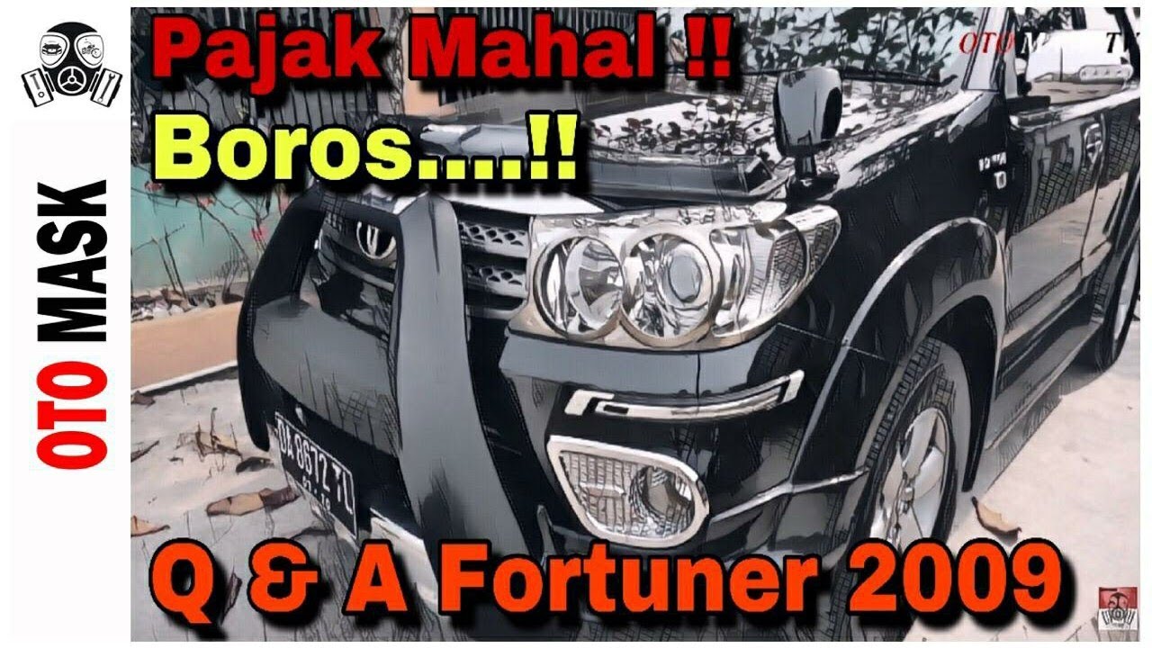 Kelebihan Dan Kekurangan Toyota Fortuner 2010 - PinterMekanik Kelebihan Dan Kekurangan Toyota Fortuner 2010 - PinterMekanik