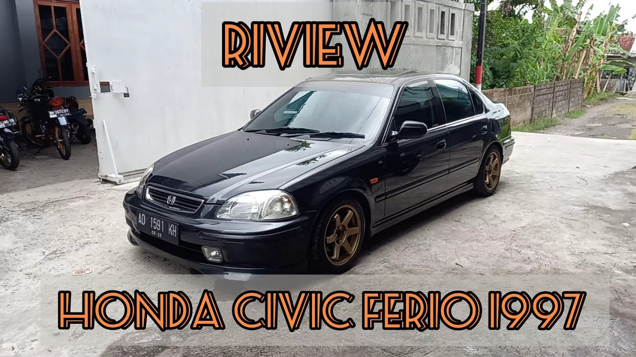 Kelebihan Dan Kekurangan Honda Civic Ferio Tahun 1997 - PinterMekanik