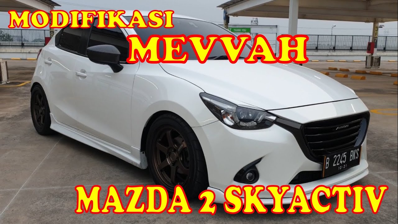 Modifikasi Mazda 2 Skyactiv - PinterMekanik